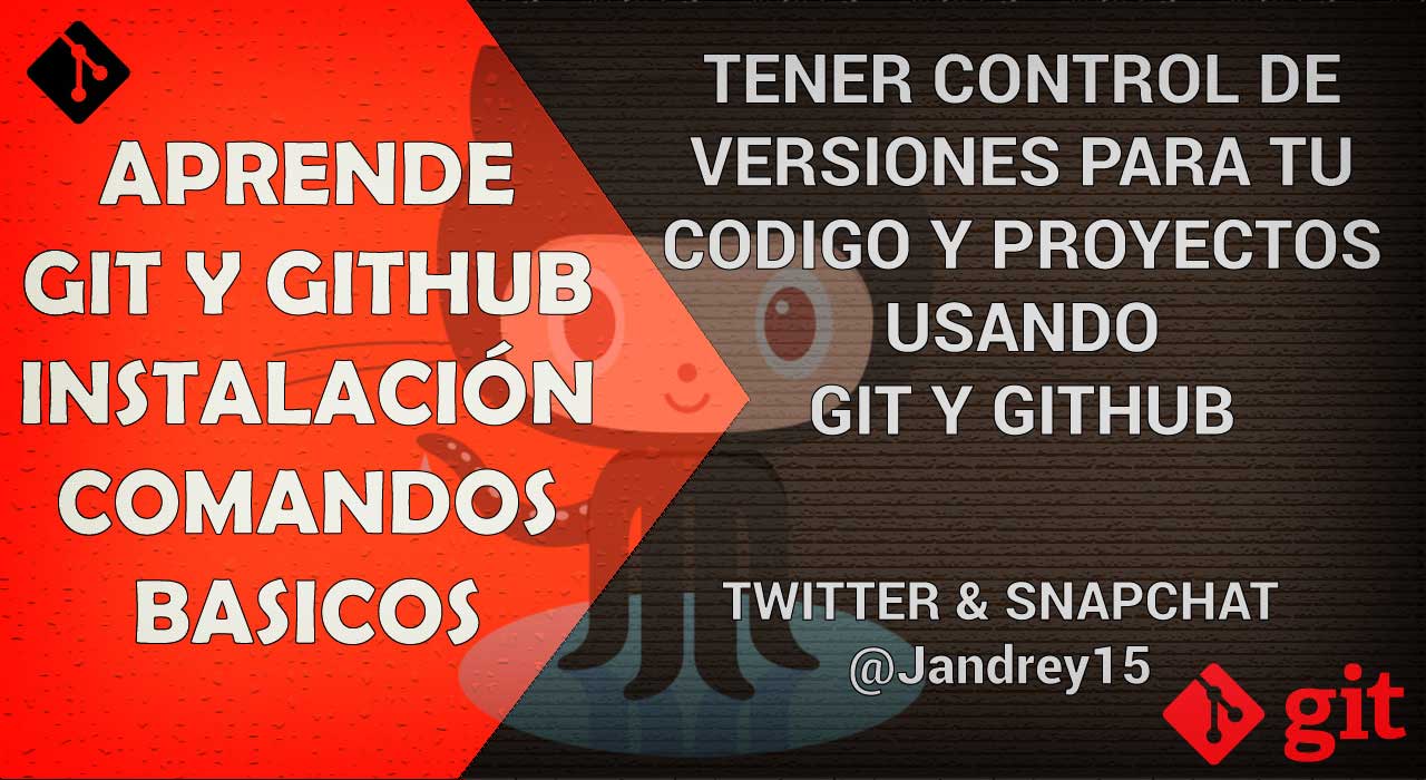 Instalar Git y Github uso básico | John Serrano